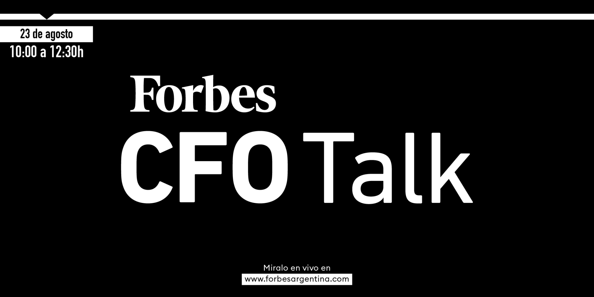 Hoy es el día de la primera edición de Forbes CFO Talk - Forbes Argentina