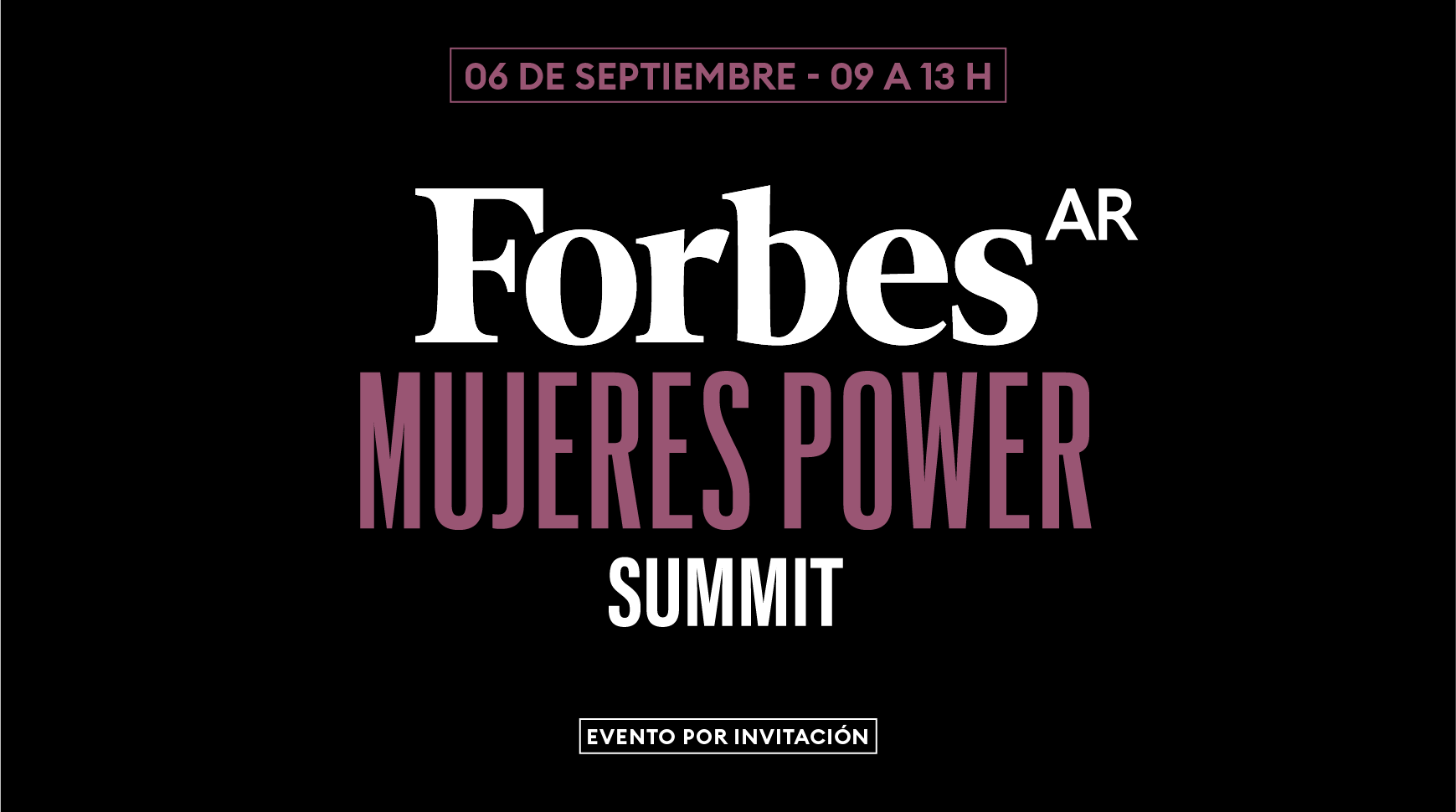Forbes presenta la séptima edición de Mujeres Power Summit - Forbes Argentina